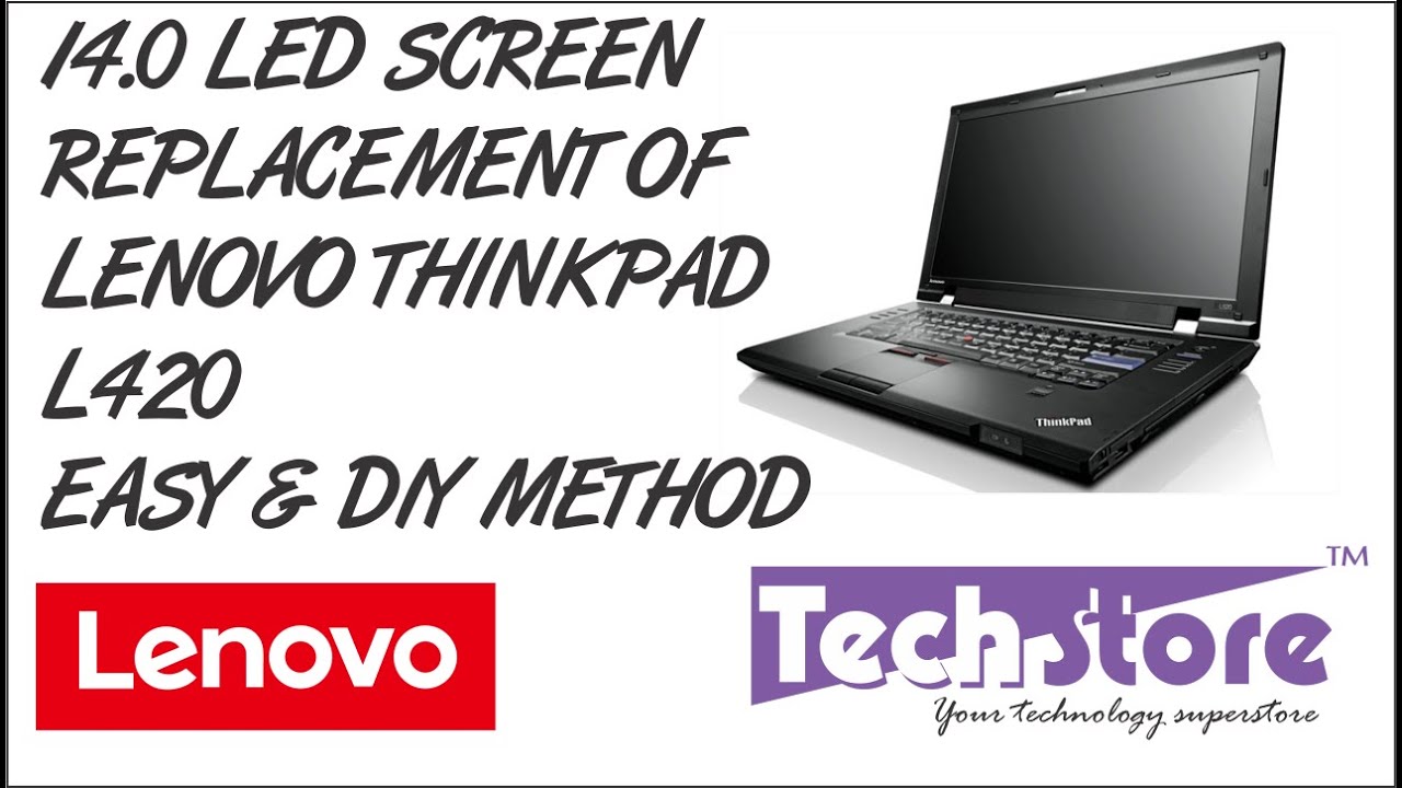 Lenovo Thinkpad L420 : How to replace LED screen easy diy method - YouTube