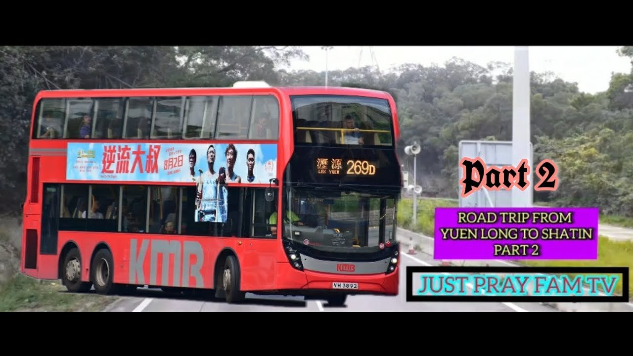 ALONE ROAD TRIP RIDING THE KMB 269D FROM YUEN LONG TO SHATIN PART 2 - YouTube
