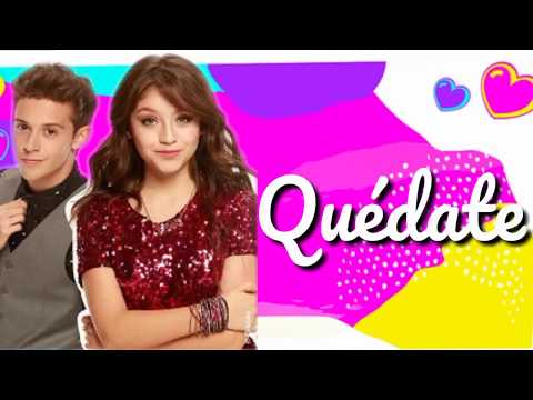 Soy Luna 3   Quédate Letra