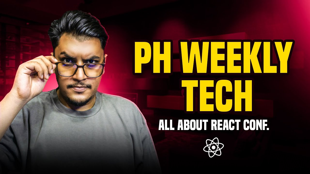 All about React Conf || PH Weekly Tech || Programming Hero - YouTube