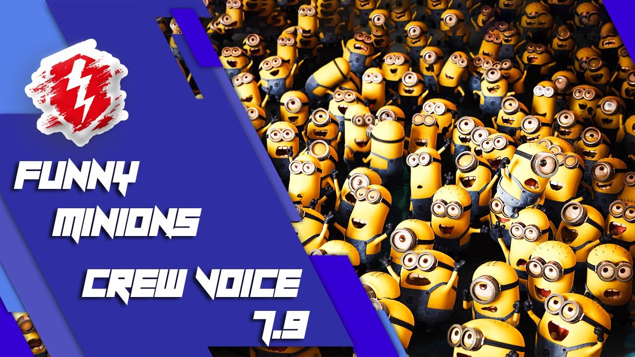 Funny Minions Crew Voice 7.9 | World Of Tank Blitz - YouTube