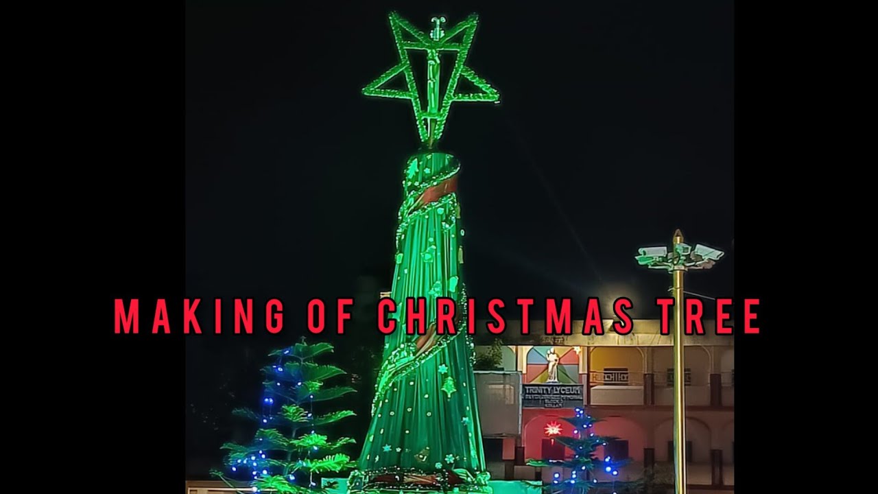 Making of Christmas tree @ TRINITY LYCEUM KOLLAM - YouTube