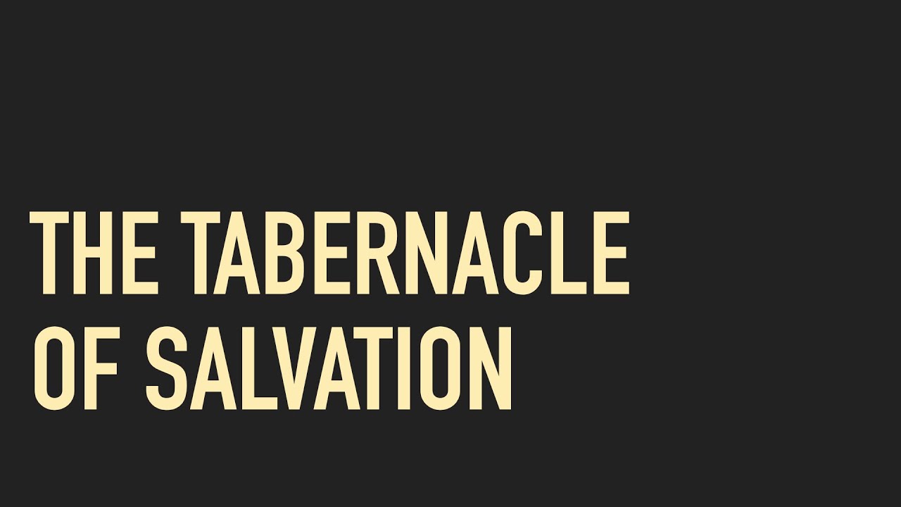 Bible Study // The Tabernacle of Salvation // Pastor Mike Helmick - YouTube