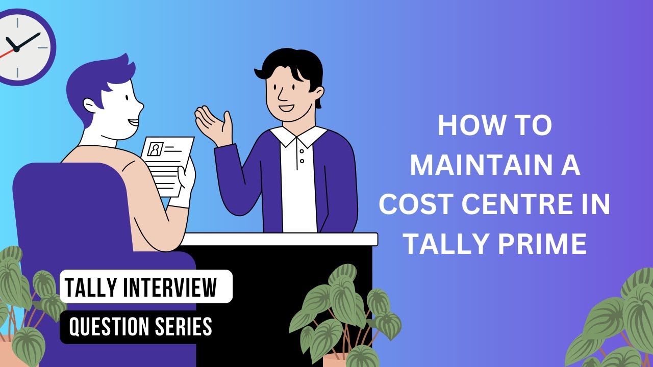 How to maintain a Cost Centre in Tally Prime| Best Tally Training in ...