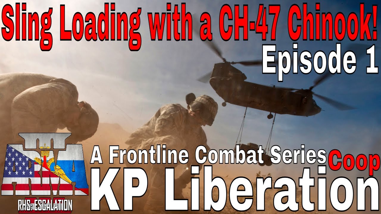 KP Liberation Altis Sling Loading, the First mission! - YouTube