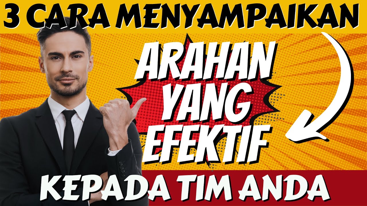CARA MEMBERI PENGARAHAN KEPADA KARYAWAN | Cara Menyampaikan Arahan ...