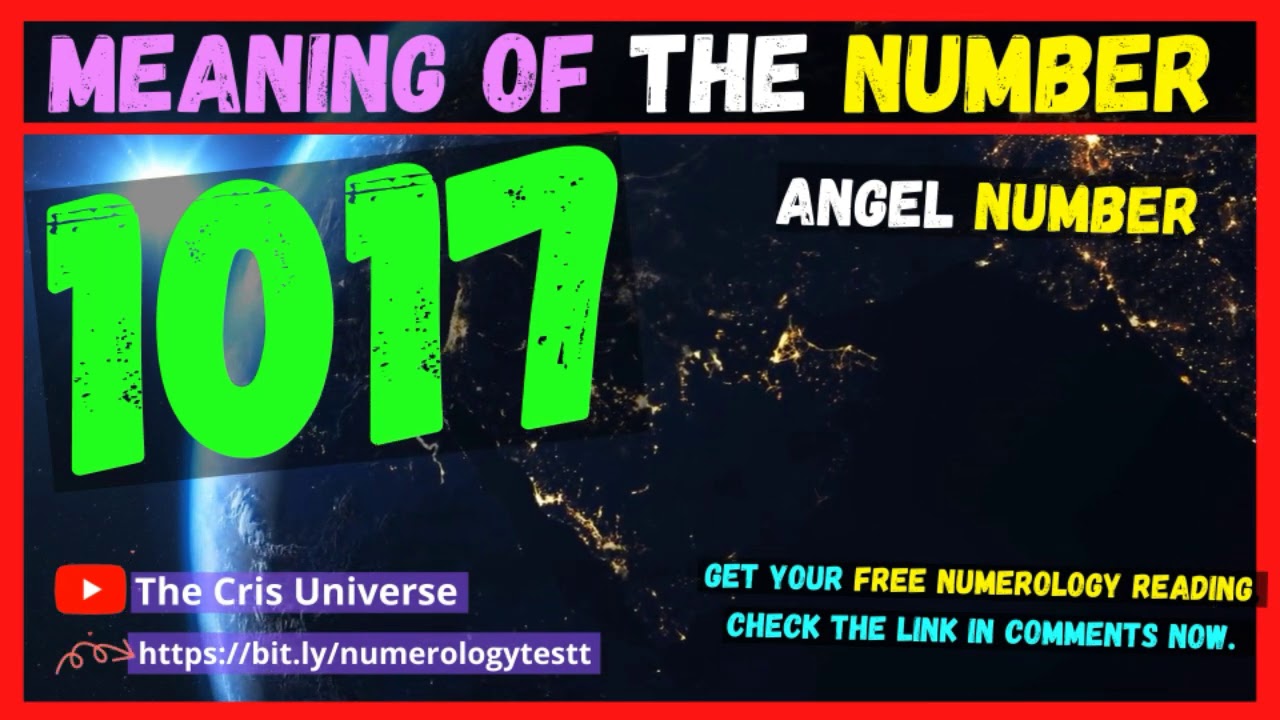 🔥 ️ 1017 Angel Number Meaning - Meaning and Significance of seeing the ...