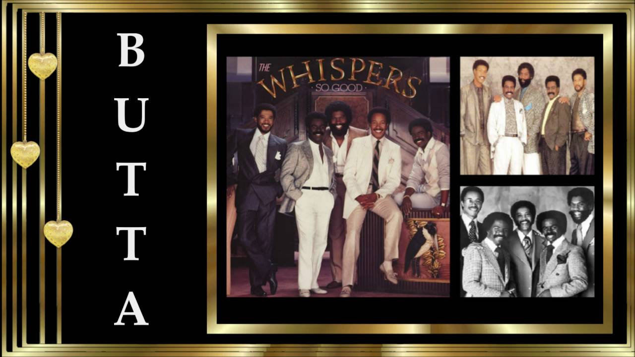 The Whispers ༺♥༻ Butta - YouTube Music