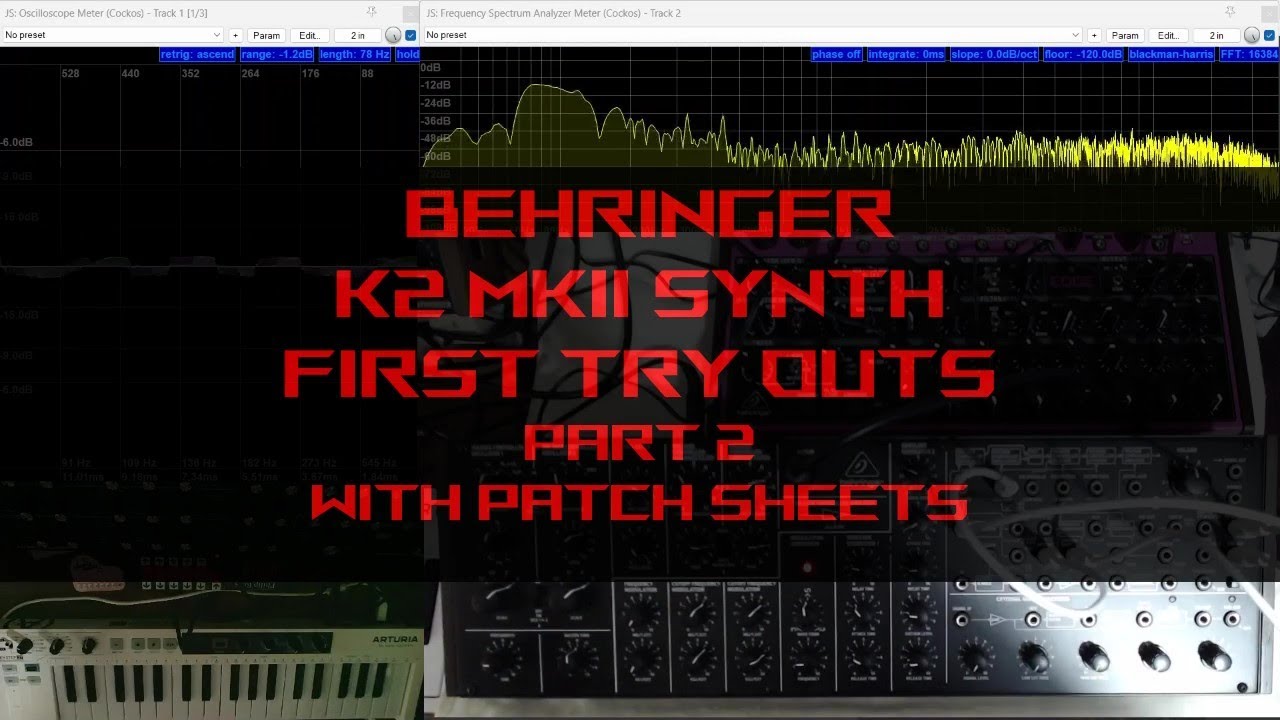 Behringer K2 MKII Synth | First Try Out PT2 | Patch Sheets | 070325 | - YouTube