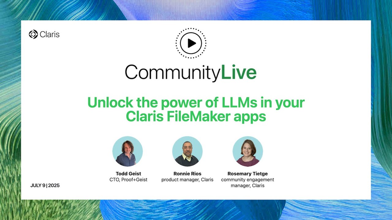 Community Live 25: Unlock the power of LLMs in your Claris FileMaker apps - YouTube