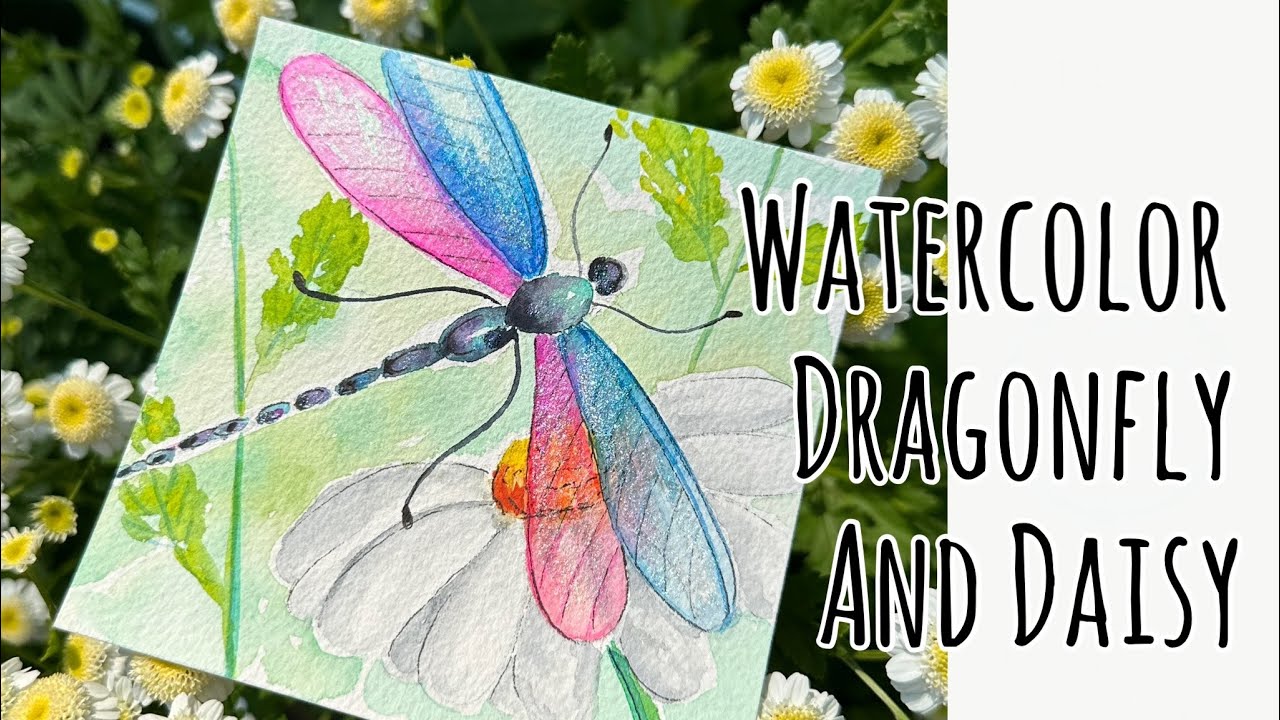 How to Paint a Watercolor Dragonfly and Daisy - YouTube