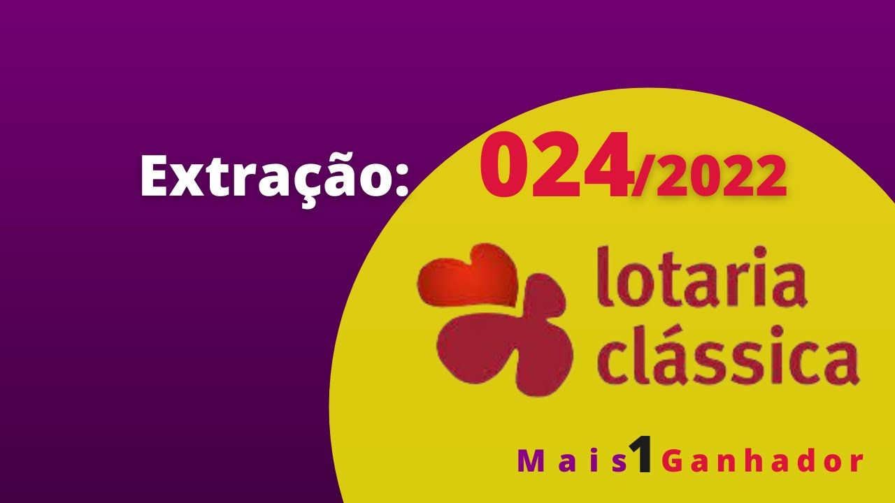 🤑🤑Lotaria clássica extração 024 da lotaria clássica Santo Antonio ...