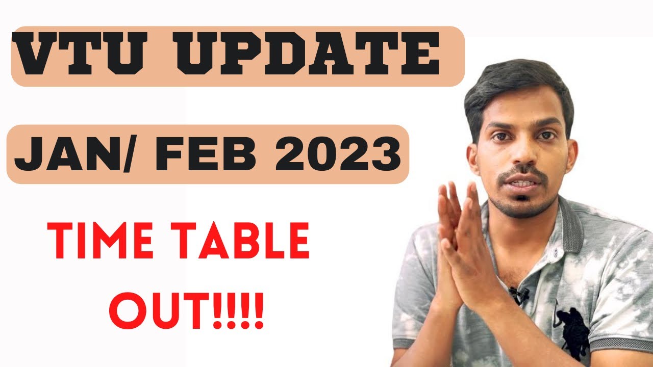 VTU UPDATE TODAY: EXAM TIME TABLE OUT!!! - YouTube