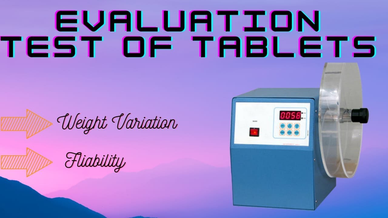 Evaluation of a Tablet | IPQC test of Tablet | Weight variation ...