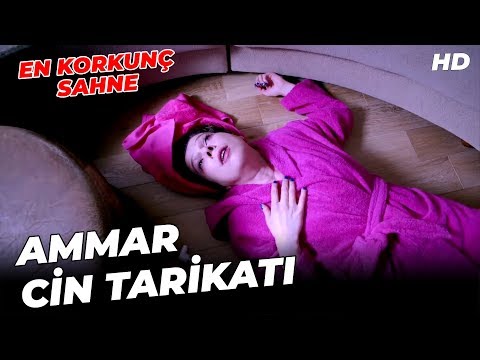 Her Şey İçin Çok Geç! | Ammar Cin Tarikatı En Korkunç Sahne