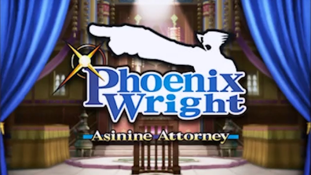 Phoenix Wright: Asinine Attorney Full Playthrough (Spirit of Justice ...