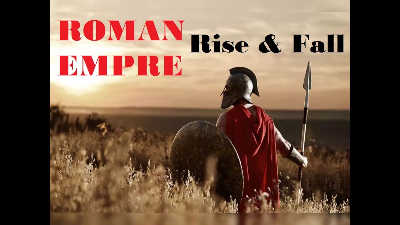 The Mighty Roman Empire - Brief History from the Beginnings to the ...