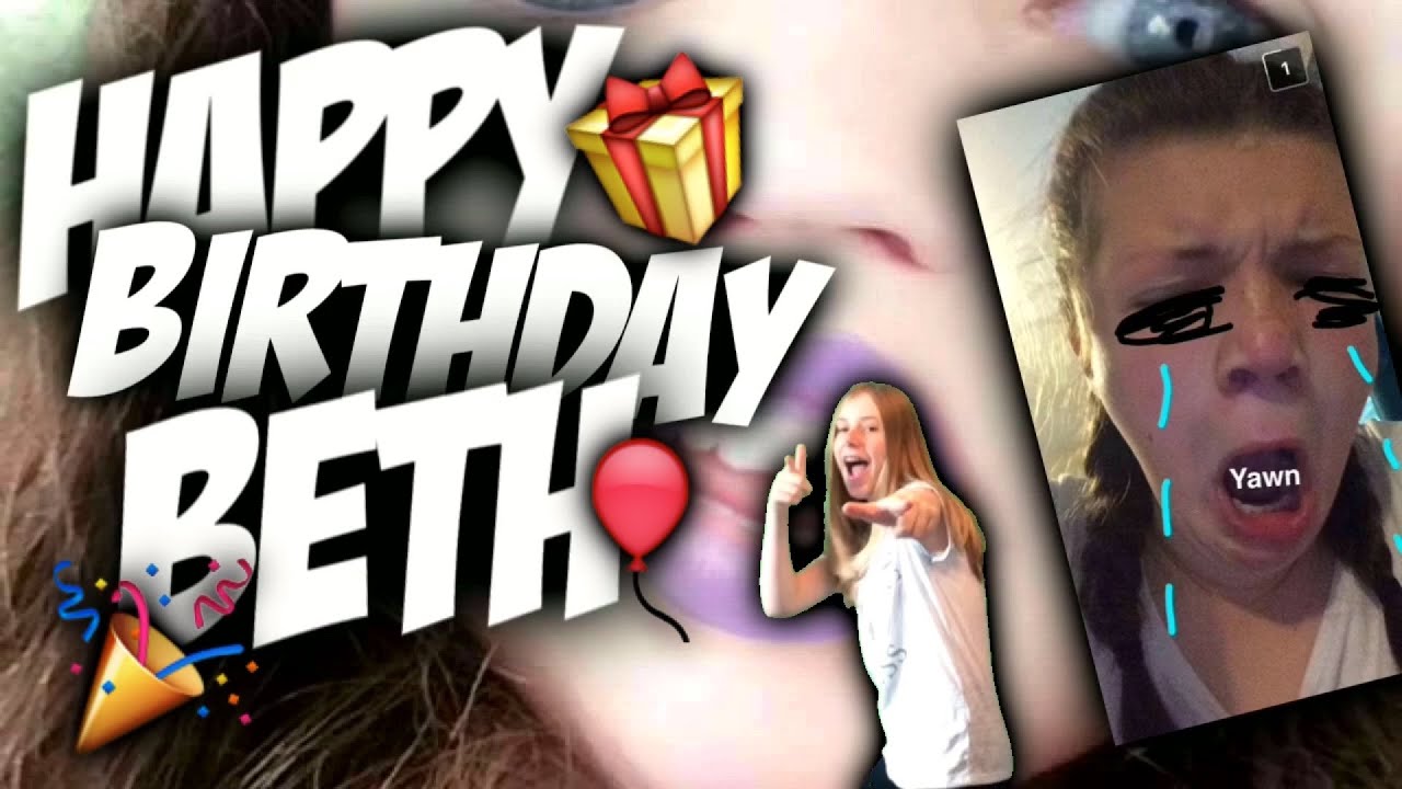 HAPPY BIRTHDAY BETH - YouTube