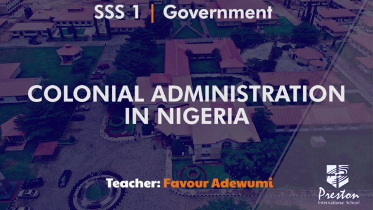 Colonial Administration in Nigeria - SSS1 Government - YouTube