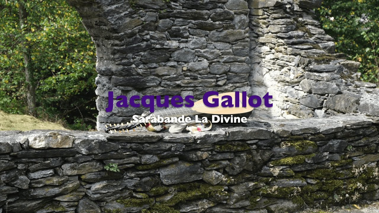 Jacques Gallot - Sarabande La Divine - Alberto Crugnola: Baroque Lute ...