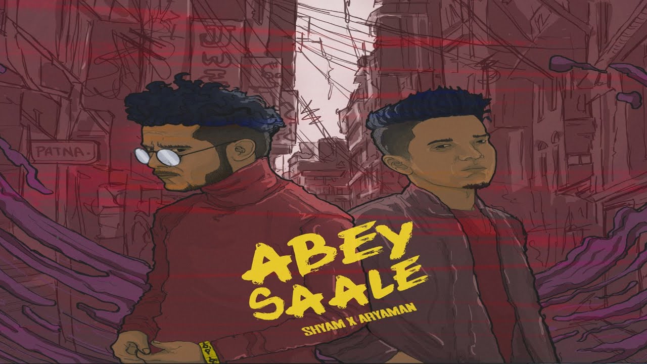 ABEY SAALE :- SHYAM SHARMA Ft. ARYAMAN ( Official Music Video 2020 ...