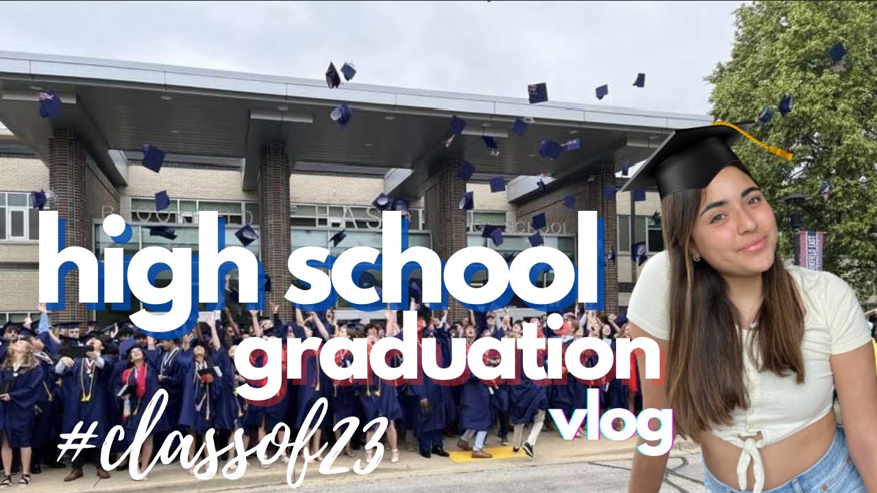 high school graduation vlog | class of 2023 - YouTube