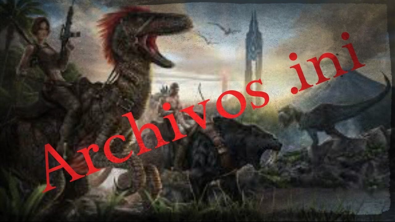 Configurando Archivos ini ark - YouTube
