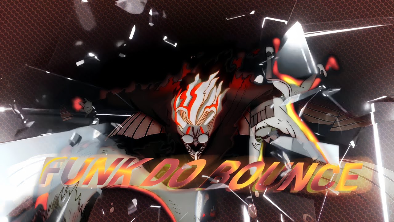 DAN DA DAN-FUNK DO BOUNCE [Edit/AMV]📱 - YouTube