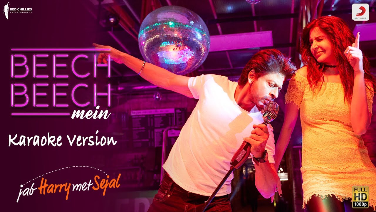 Beech Beech Mein - Karaoke Version |Jab Harry Met Sejal |Shah Rukh Khan |Anushka Sharma |Pritam ...