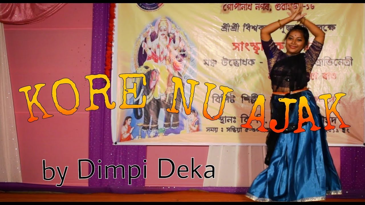 Kore nu ajak | Dance cover | by Dimpi Deka - YouTube