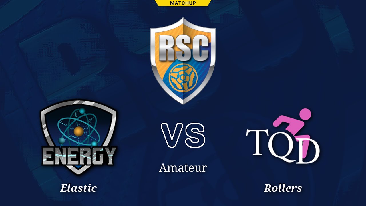 RSC 3s S17 - Finals - Amateur - Elastic vs Rollers - YouTube