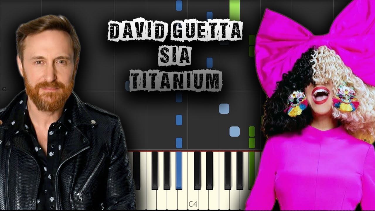 David Guetta, Sia - Titanium - [Piano Tutorial] (Synthesia) (Download MIDI + PDF Scores) - YouTube