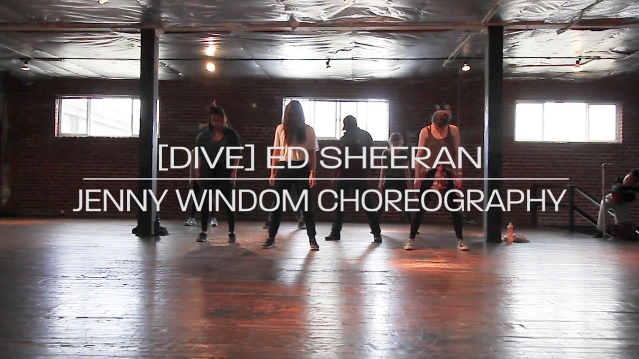Dive - Ed Sheeran || Jenny Windom Choreography - YouTube