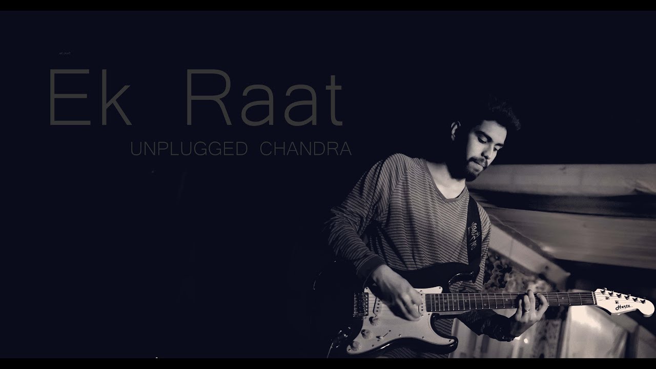 Ek Raat (karaoke version) | Vilen | Uplugged chandra | - YouTube