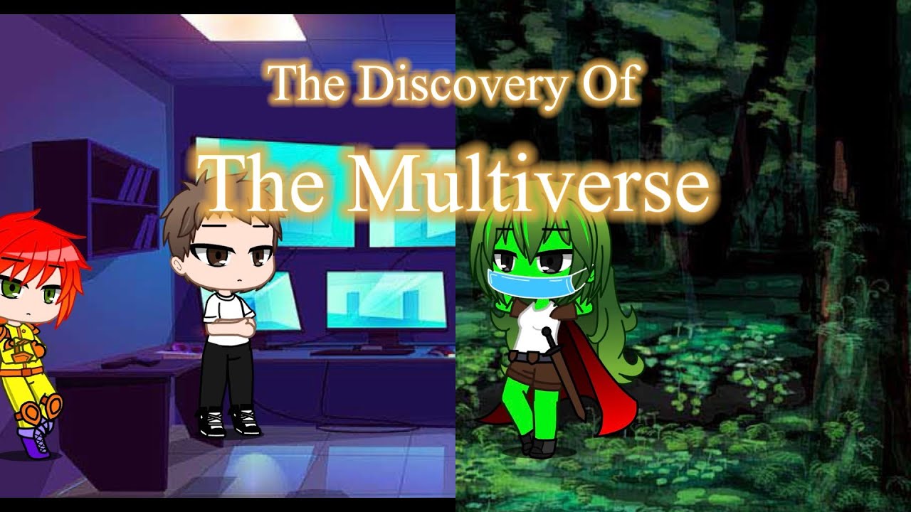 The Discovery Of The Multiverse: Part 1 (GCMS) Saga 1 - YouTube