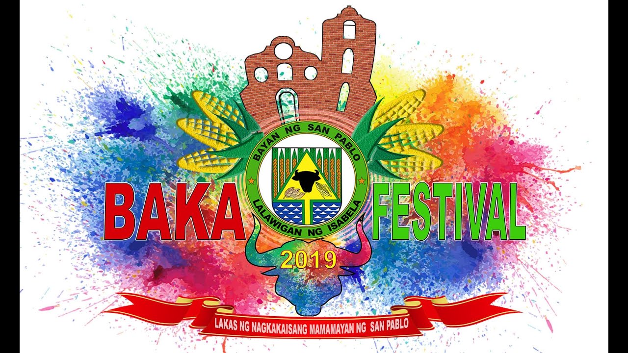 15th BAKA FESTIVAL SAN PABLO - ISABELA : GRAND OPENING OF BAKA FESTIVAL ...