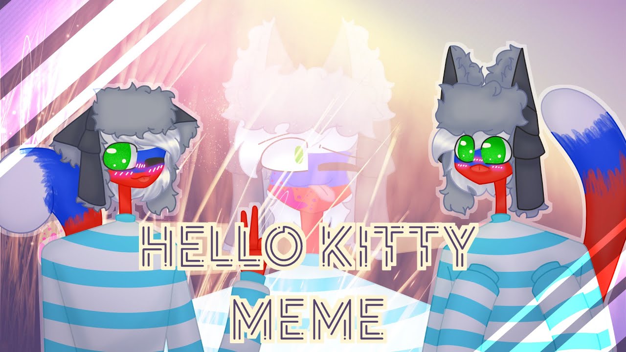 / HELLO KITTY MEME \/ countryhumans \/ Rusame / Amerus \/ 13+ \ - YouTube