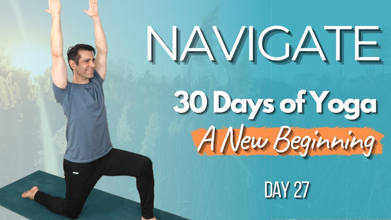Full Body Yoga Flow - Navigate Your Path | 30 Day Yoga Challenge - Day ...
