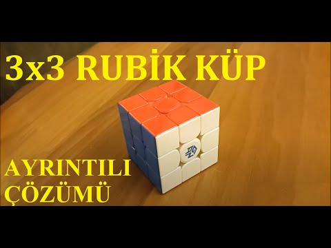 3x3 rubik küp ayrıntılı çözümü
