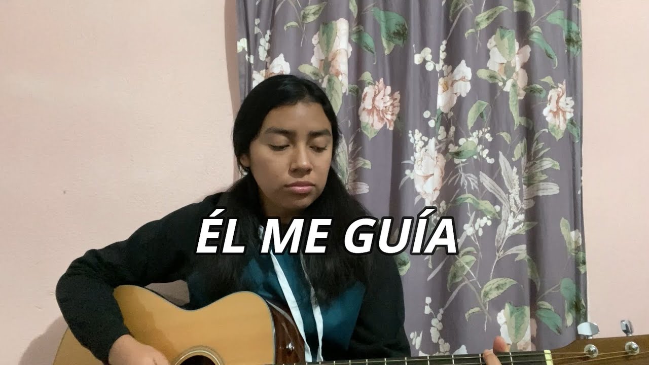 El me guía | Yuliveth Cruz - YouTube