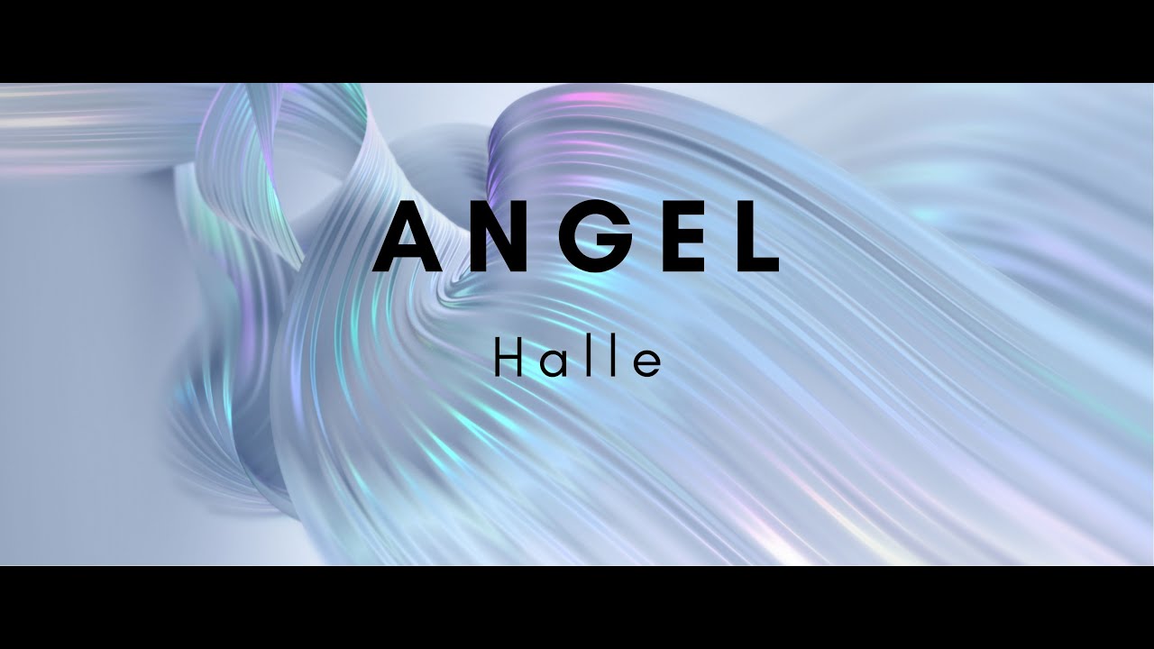 Halle - Angel (lyrics) - YouTube