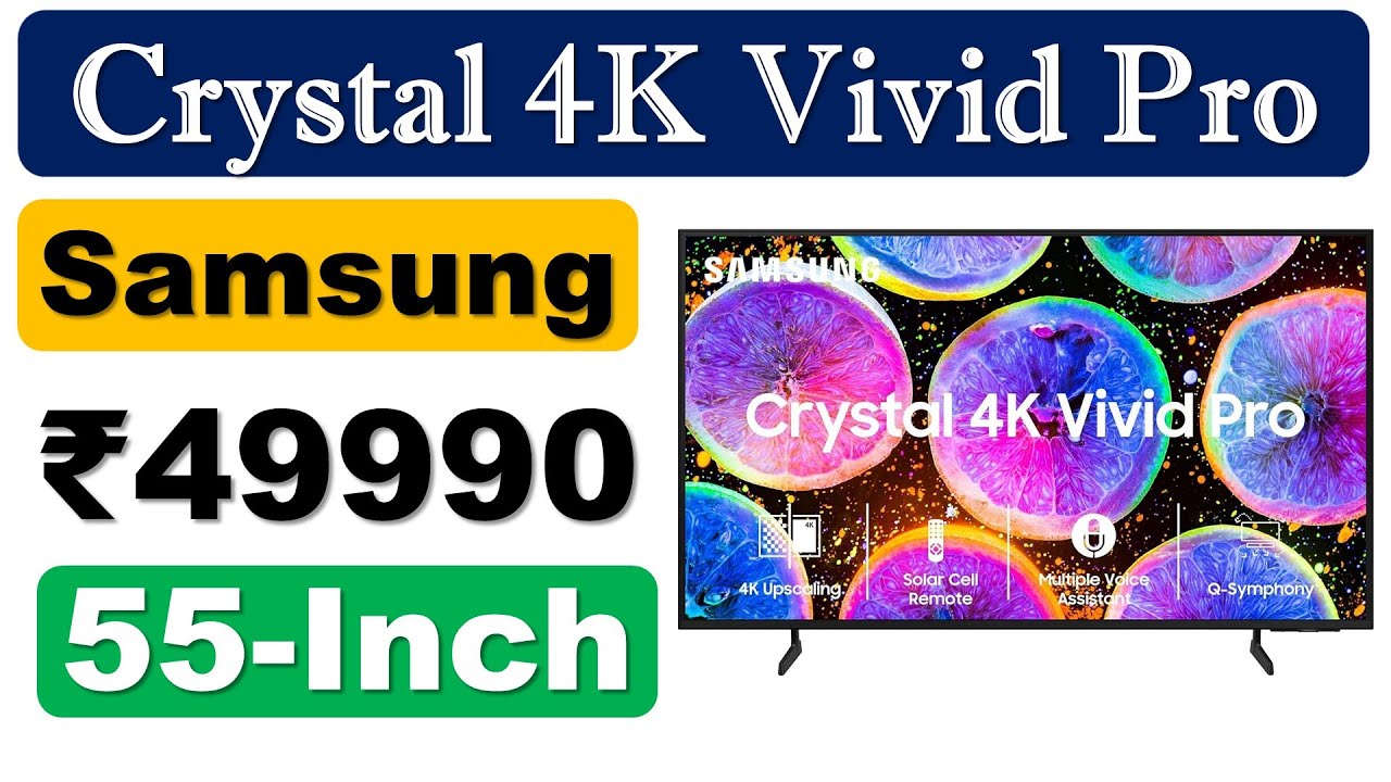 🔥Samsung Crystal 4K Vivid Pro Review स्मार्ट टीवी 55 Inch 4K Smart TV ...