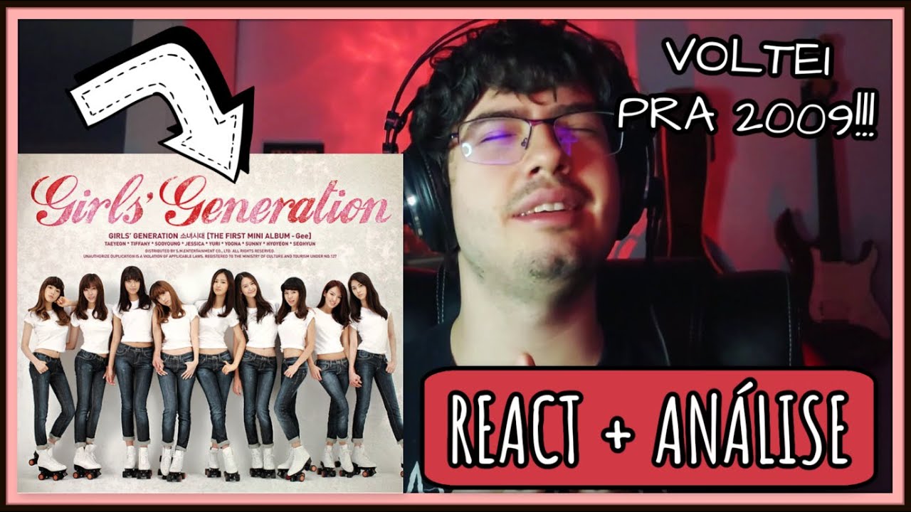 Reagindo ao Mini-Álbum GEE do GIRLS' GENERATION Pela PRIMEIRA VEZ!!! 💗 ...