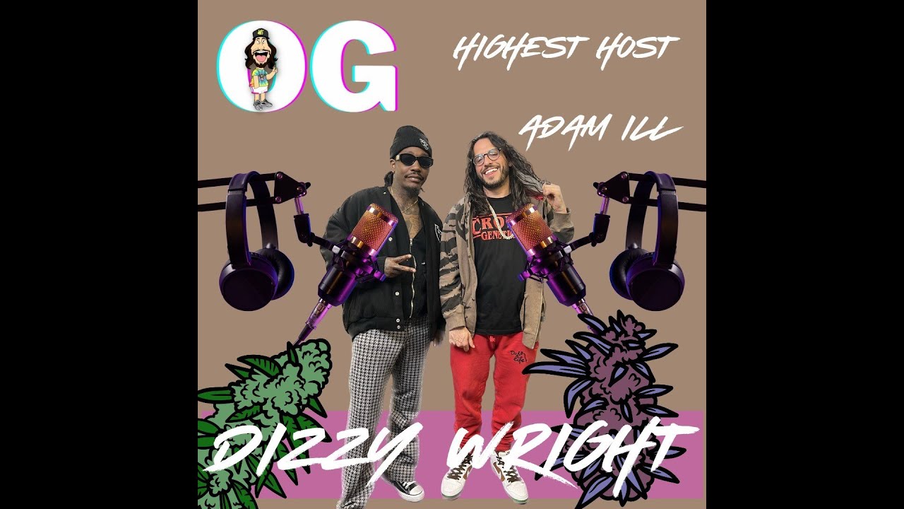 The Getting High With show ft. Dizzy Wright - YouTube
