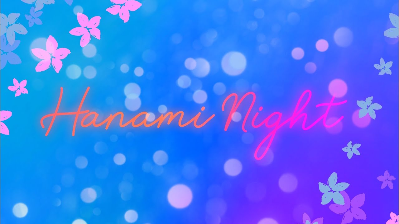 Hanami Night- (Official Video) - YouTube