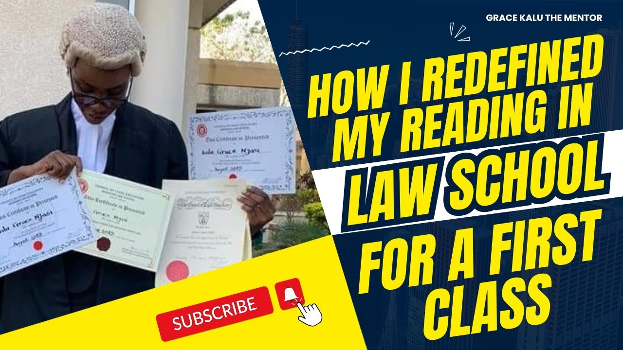 HOW I REDEFINED MY READING IN THE LAW SCHOOL FOR A FIRST CLASS AT BAR ...