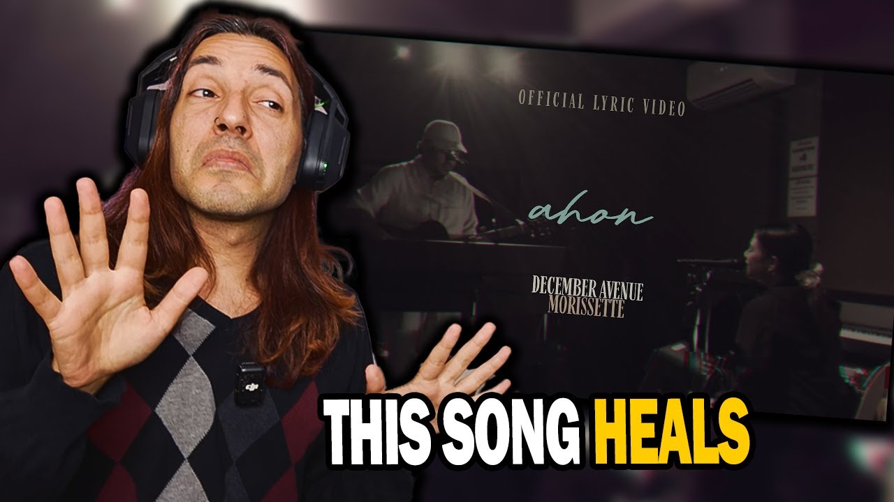 December Avenue & Morissette Amon – Ahon | First Reaction to Lyric ...
