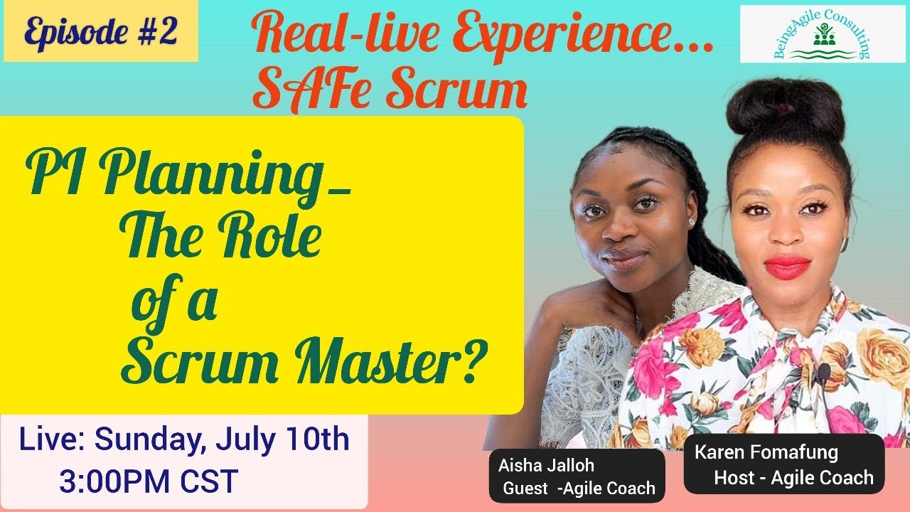 PI Planning - What is the Role of a Scrum Master? SAFe Scrum Master ...