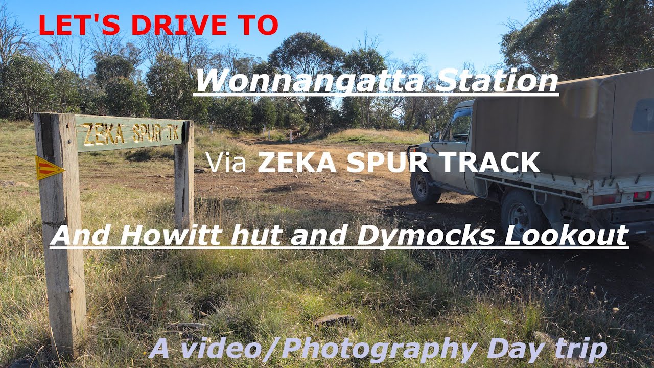 Wonnangatta Station Howitt Hut Dymocks Lookout Via Howitt road then ...