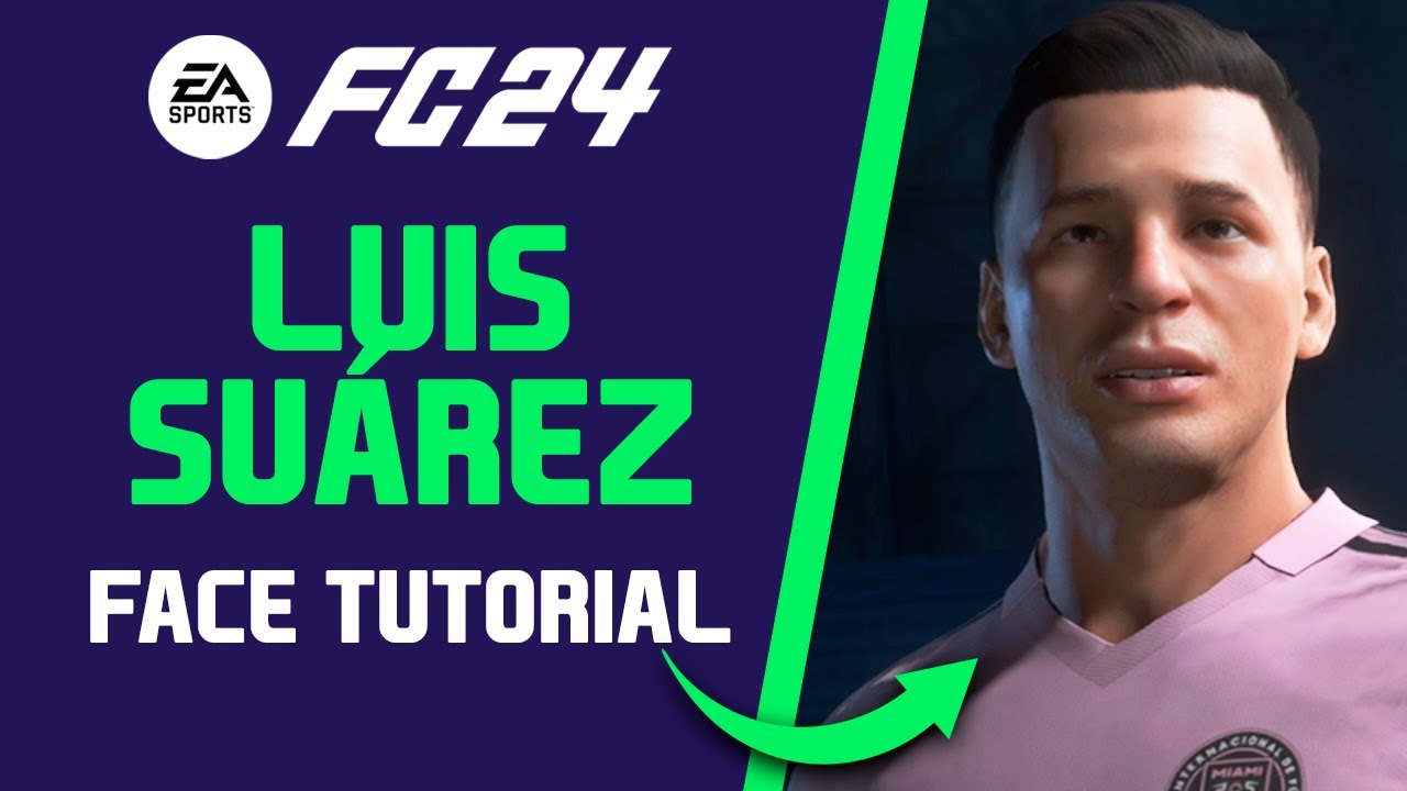 LUIS SUÁREZ | Face Tutorial - EA FC 24 - YouTube